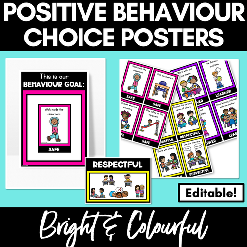 Positive Behaviour Choice Posters - Safe Respectful Learners - PBL ...