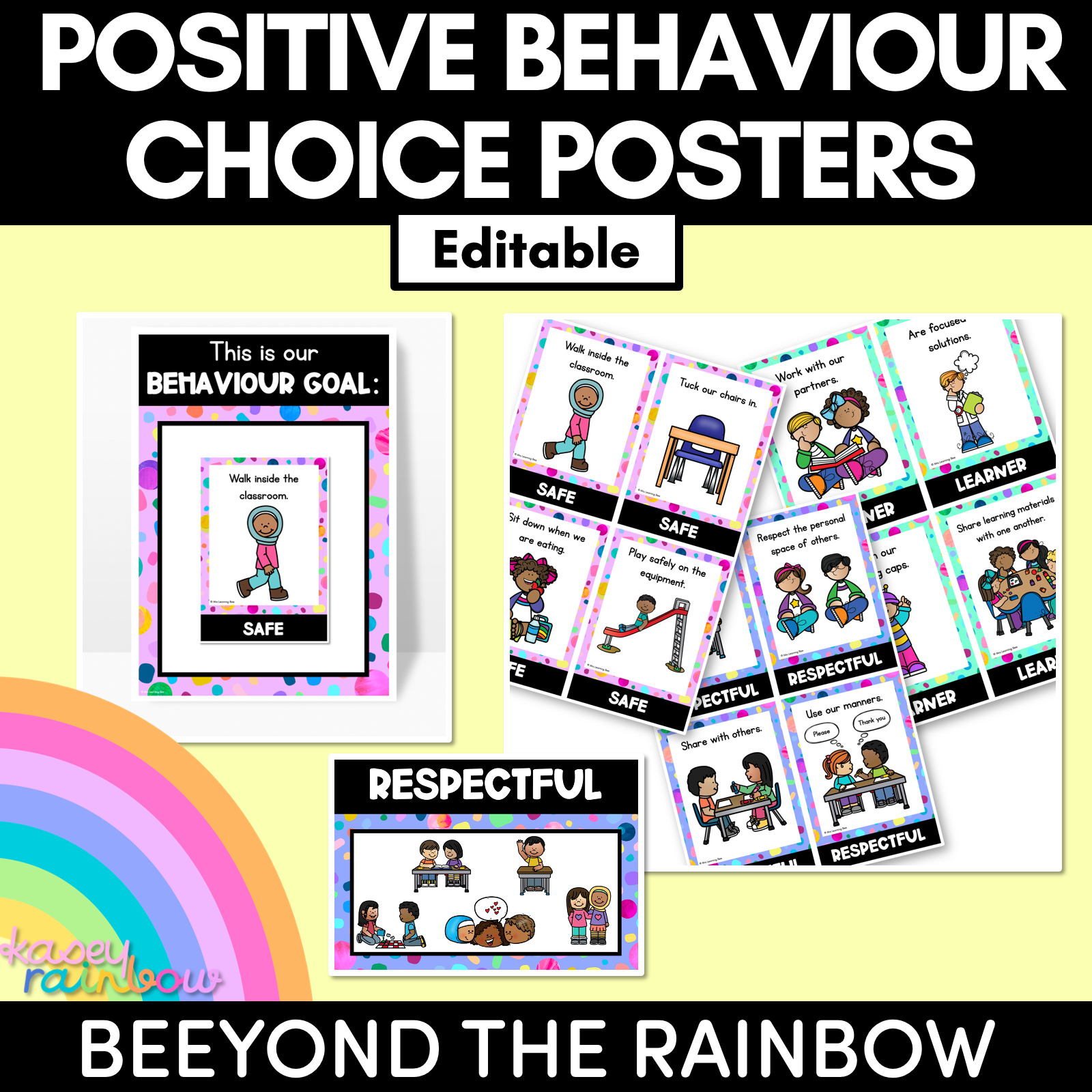 Positive Behaviour for Learning Posters - The Kasey Rainbow Collection ...
