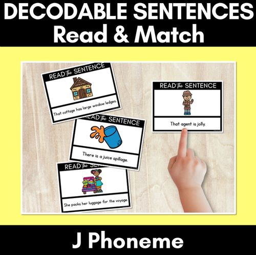 J Phoneme Decodable Sentences - Read & Match - Mrs Learning Bee