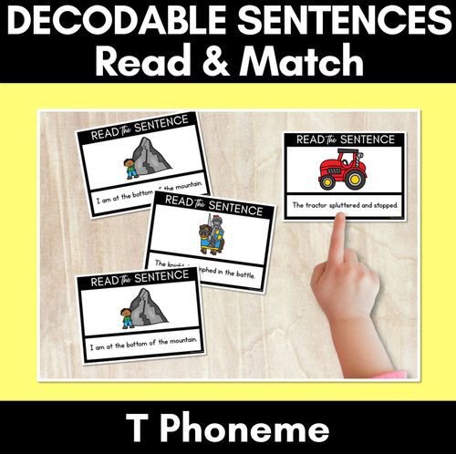 T Phoneme Decodable Sentences - Read & Match - Mrs Learning Bee