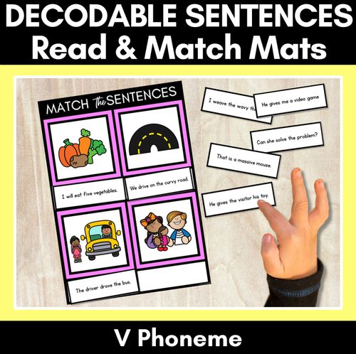 V Phoneme Decodable Sentence Mats - Read & Match - Mrs Learning Bee