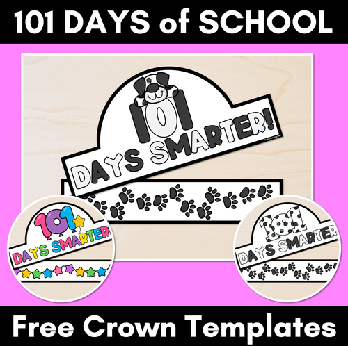 Free Printable 101 Days of School Crowns - Mrs Learning Bee