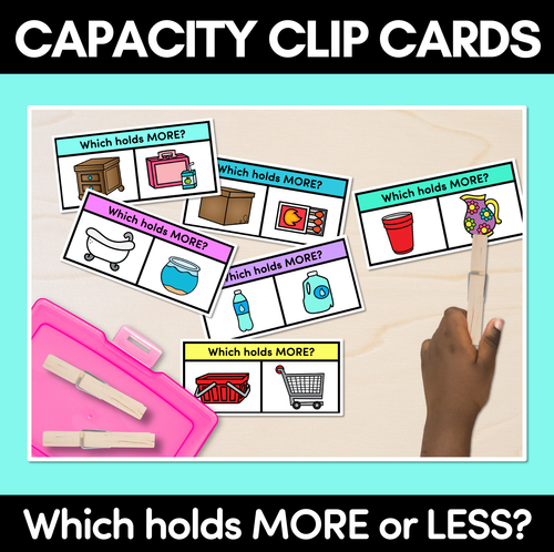 Capacity Clip Cards - which holds more or less? - Mrs Learning Bee