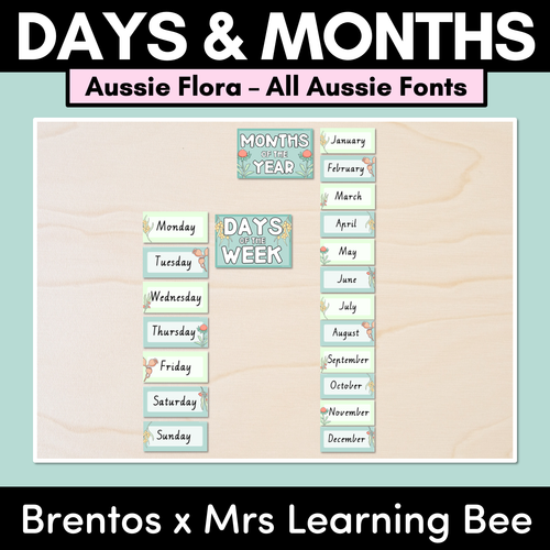 DAYS & MONTHS DISPLAY - The Brentos Collection - Aussie Flora - Mrs ...
