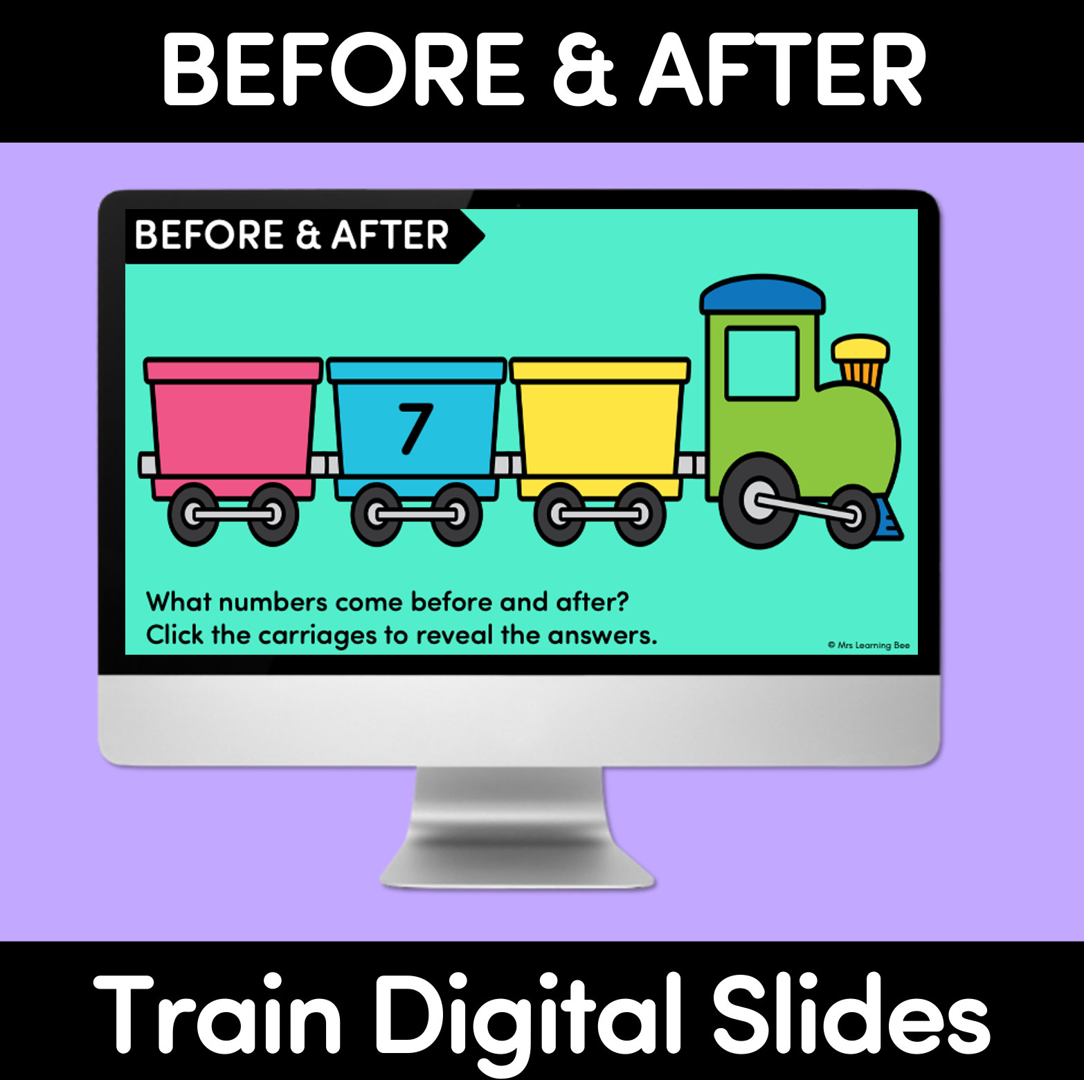 Number Before & After Train Digital Slides - Mrs Learning Bee