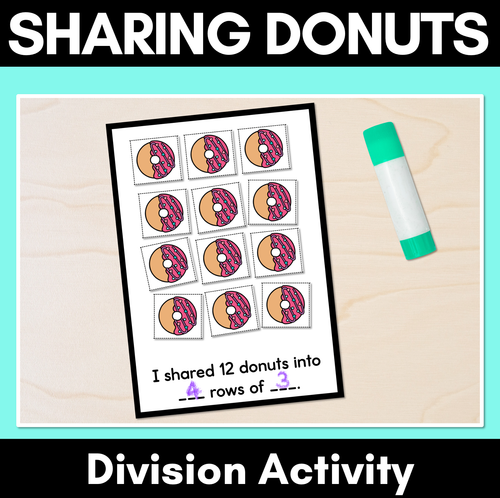 Donut Arrays - Sharing Donuts - Division Activity - Mrs Learning Bee