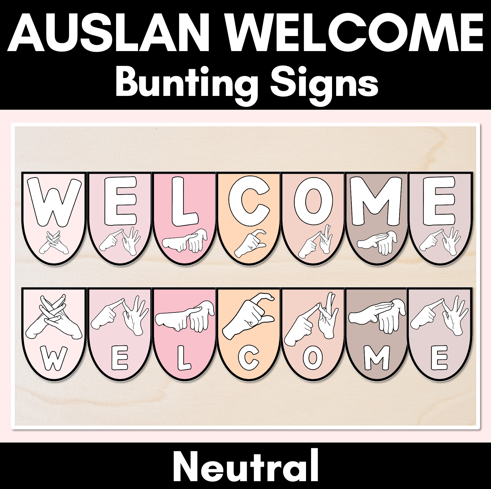 AUSLAN Welcome Bunting Display- Australian Finger Spelling - Neutral ...