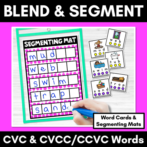 Blend & Segment Cards - CVC & CVCC CCVC Words - Mrs Learning Bee