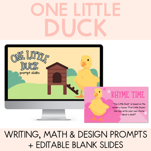 One Little Duck - Writing, Maths & Design Prompt EDITABLE SLIDES - Book ...