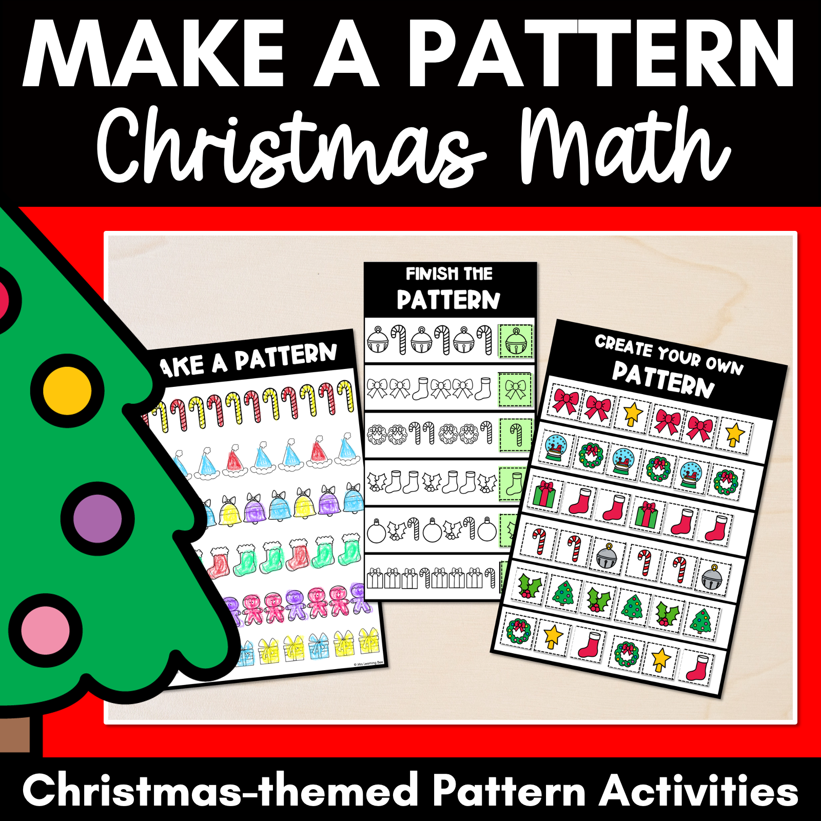 Christmas Math Activities - Christmas Pattern Printables - Mrs Learning Bee