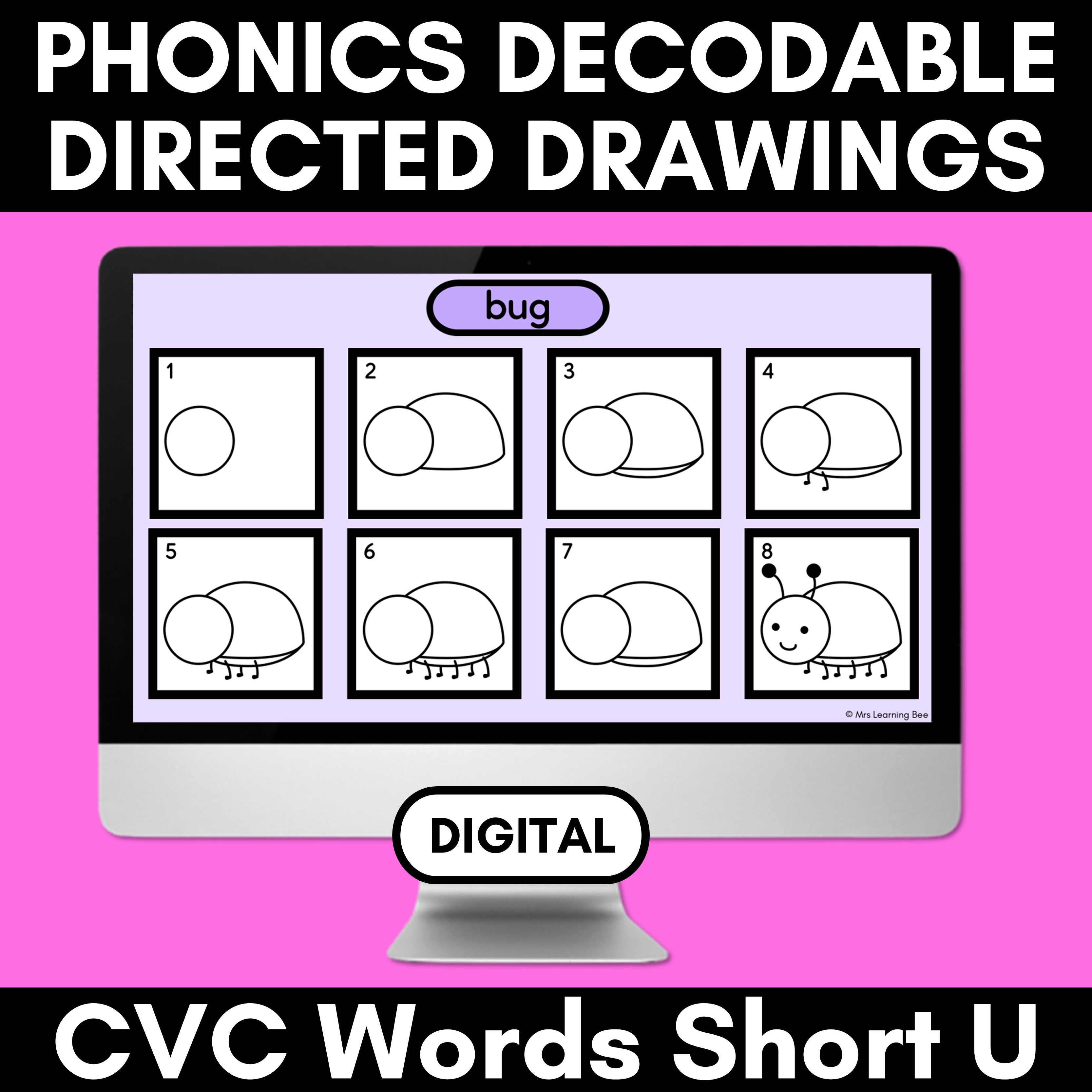 DIGITAL PHONICS DECODABLE DIRECTED DRAWINGS - CVC Words Short U - Mrs ...