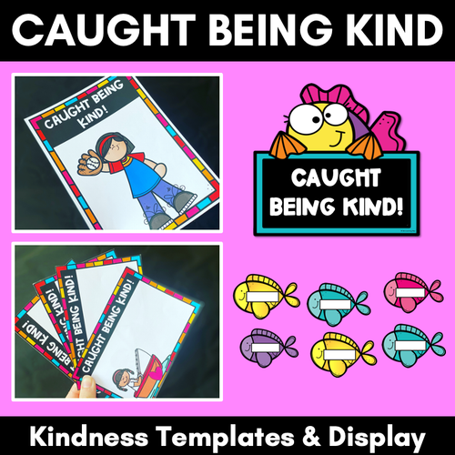 Caught Being Kind - Kindness Classroom Display - Mrs Learning Bee