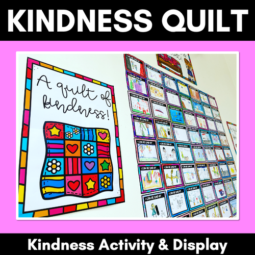 Kindness Quilt - Mrs Learning Bee
