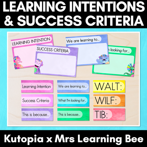 Learning Intentions & Success Criteria - LISC Posters - The Kutopia ...