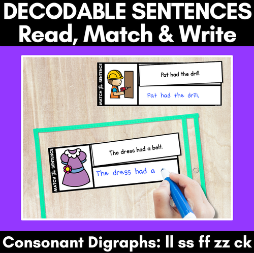 LL SS FF ZZ CK Decodable Sentences - Read, Match & Write - Mrs Learning Bee