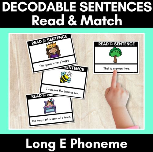 Long Vowel E Decodable Sentences - Read and Match - Mrs Learning Bee