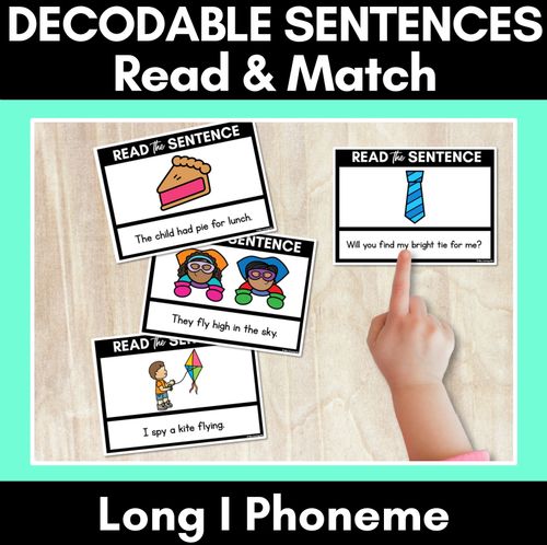 Long Vowel I Decodable Sentences - Read and Match - Mrs Learning Bee