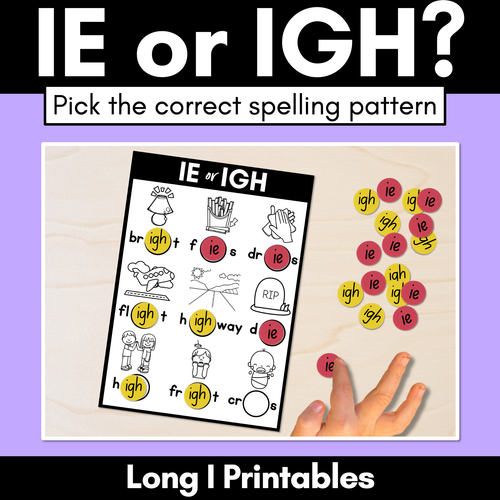 IE or IGH - Pick the correct spelling pattern - Long I Printables - Mrs ...