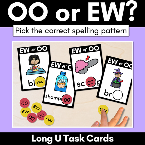 OO or EW - Pick the correct spelling pattern - Long U Task Cards - Mrs ...