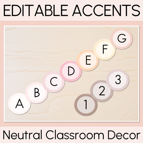 Editable Alphabet & Number Accents - Neutral Classroom Decor