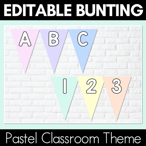 PASTEL CLASSROOM DECOR - Editable Bunting - Mrs Learning Bee