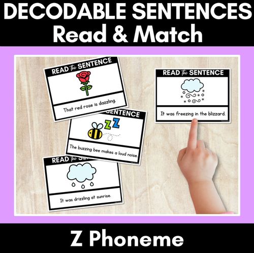 Z Phoneme Decodable Sentences - Read & Match - Mrs Learning Bee
