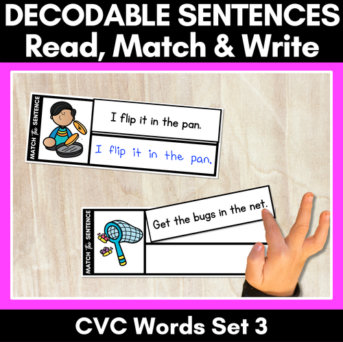 CVC Word Decodable Sentences - Read, Match & Write Set 3 - CVC Words