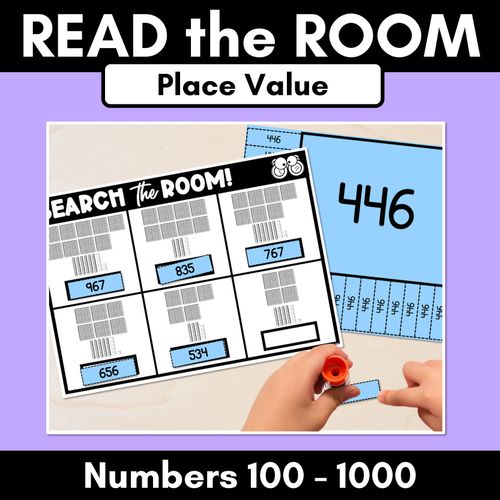 READ THE ROOM - Numbers 100 - 1000 Place Value - Mrs Learning Bee