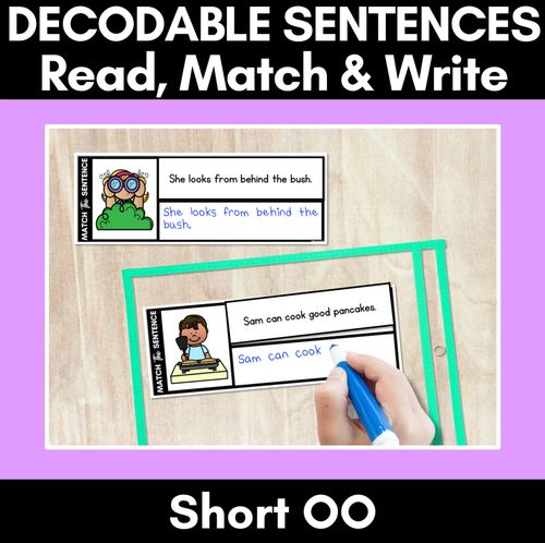 Short OO Phoneme Decodable Sentences - Read, Match & Write - Mrs ...