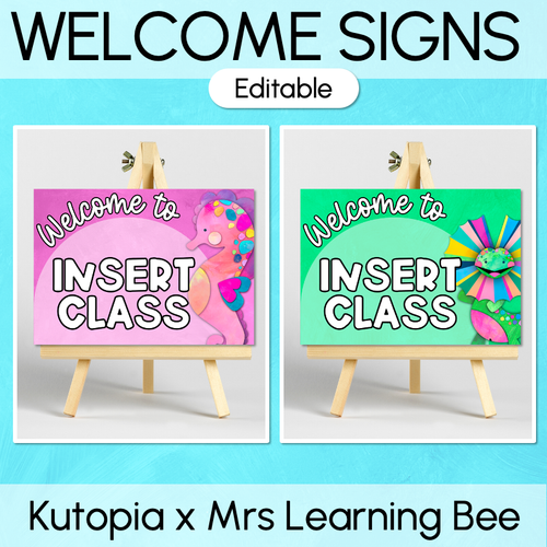 Welcome to our Class EDITABLE SIGNS - The Kutopia Collection - Mrs ...
