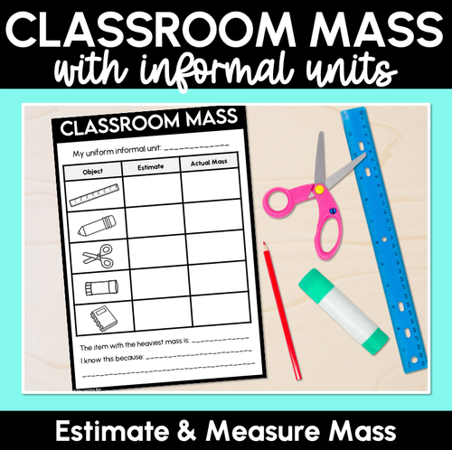 Classroom Mass with Informal Units - Mrs Learning Bee