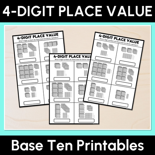 4-Digit Place Value - Base Ten Blocks Printables - Mrs Learning Bee