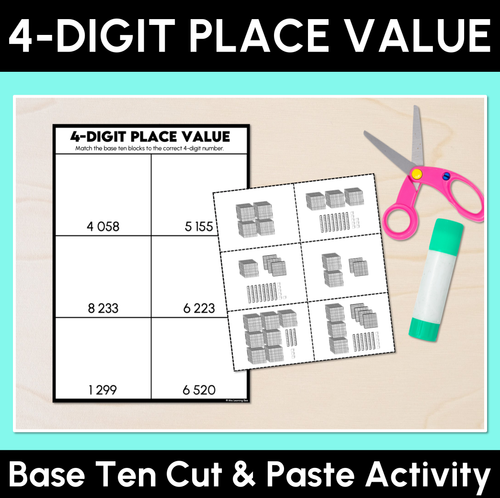4-Digit Place Value – Base Ten Blocks - Cut & Paste Activity
