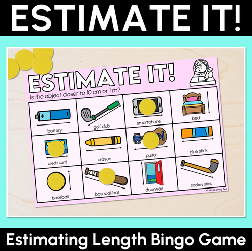 Estimate It! - Estimating Length Bingo Game - Mrs Learning Bee