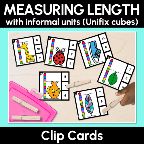 Measuring Length with Informal Units (Unifix Cubes) Clip Cards