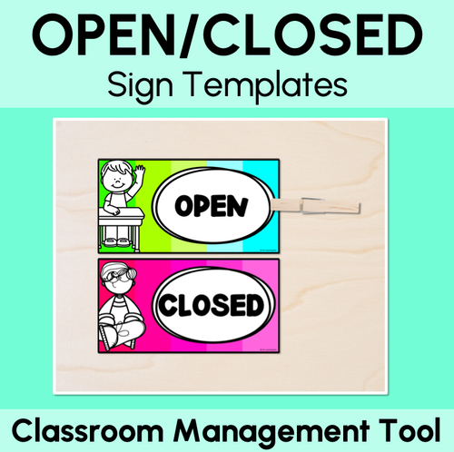 Open & Closed Signs - Classroom Management Tool - Mrs Learning Bee