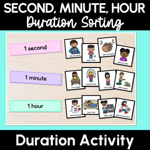 Second, Minute, Hour – Duration Sorting Activity - Mrs Learning Bee