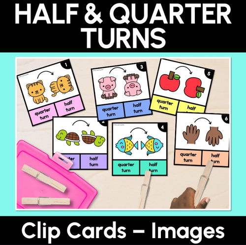 Half & Quarter Turn Clip Cards with pictures - Mrs Learning Bee