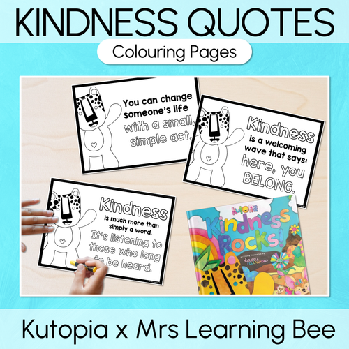 Kutopia Kindness Quotes - Kindness Colouring Pages - Mrs Learning Bee