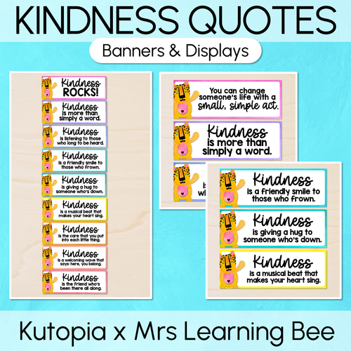 Kutopia Kindness Quote Banners - Kindness Classroom Display