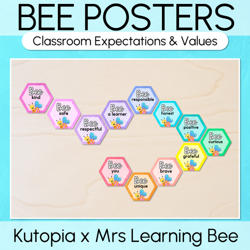 Bee Posters- The Kutopia Collection - Classroom Values & Expectations