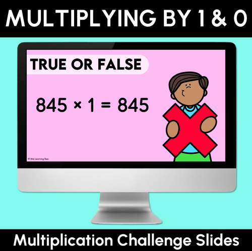 Multiplying by 1 & 0 - Multiplication Challenge - Digital Slides