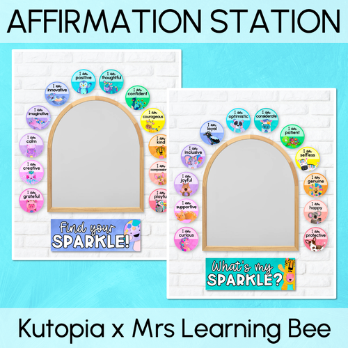 Affirmation Station - The Kutopia Collection - Mrs Learning Bee