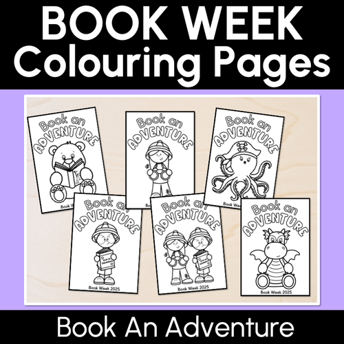 BOOK WEEK 2025 Colouring Pages - Book An Adventure - Mrs Learning Bee