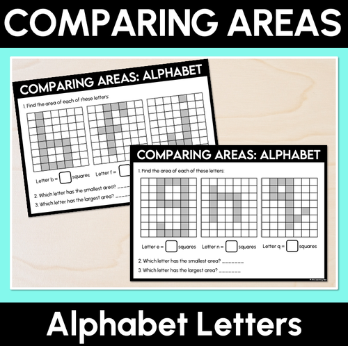 Comparing Areas: Alphabet Letters - Mrs Learning Bee