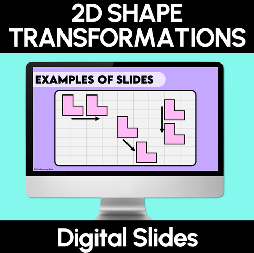 2D Shape Transformations - Slide or Reflection - Digital Slides - Mrs ...
