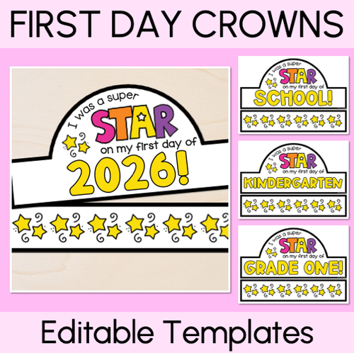 Editable First Day of School Crowns - Back to School Activity