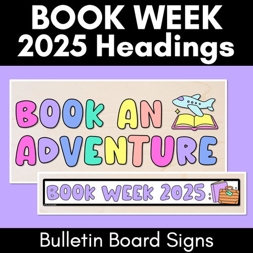 BOOK WEEK 2025 Headings - Book An Adventure Bulletin Board Signs