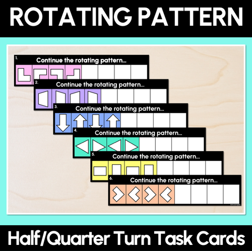 Rotating Pattern Task Cards with Half & Quarter Turns - Mrs Learning Bee