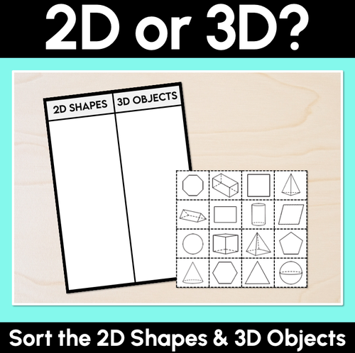 2D Shape or 3D Object? Cut & Paste Sort - Mrs Learning Bee